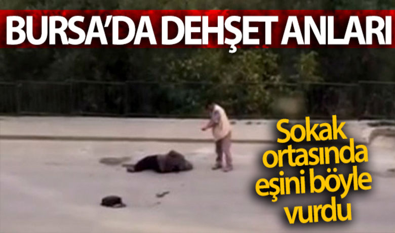 Bursa'da eşini sokak ortasında böyle vurdu | Ulusal | BAFRAHABER.COM ... Bursa'da eşini sokak ortasında böyle vurdu | Ulusal | BAFRAHABER.COM ...