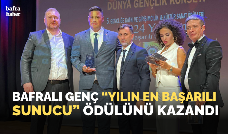 Bafralı Genç “yılın En Başarılı Sunucu” Ödülünü Kazandı | Gündem ... Bafralı Genç “yılın En Başarılı Sunucu” Ödülünü Kazandı | Gündem ...